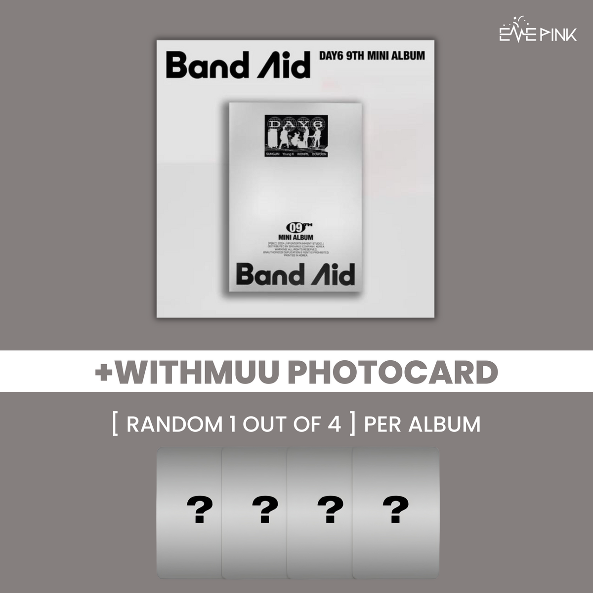 DAY6 (데이식스) 9TH MINI ALBUM - [Band Aid] (+EXCLUSIVE PHOTOCARD) – EVE ...